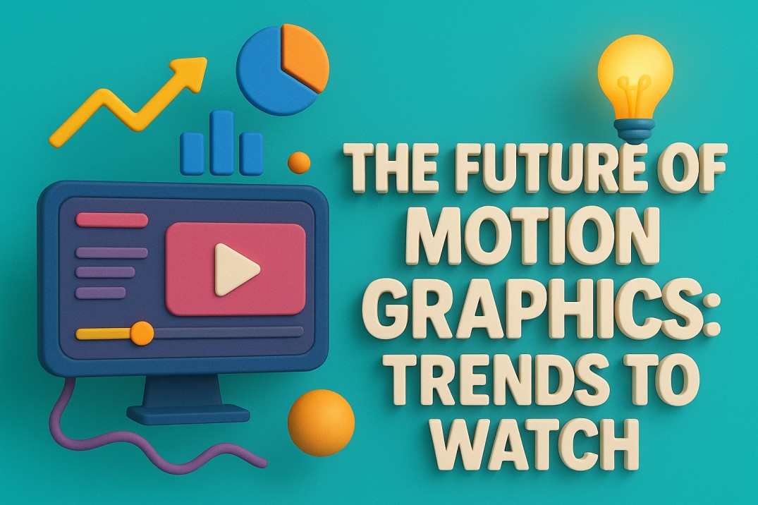 The Future of Motion Graphics: Trends to Watch - Fuel It Onlline